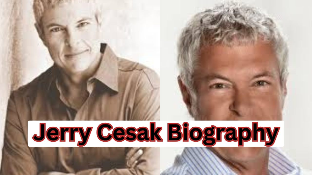 Jerry Cesak Biography: The Full Story of His Life, Career, Personal ...