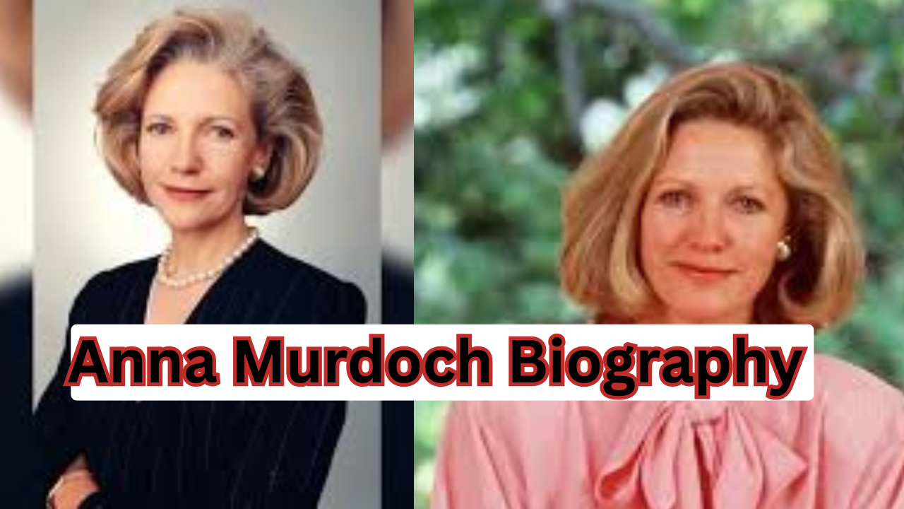 Anna Murdoch Biography: Cause of Death, Career, and Family